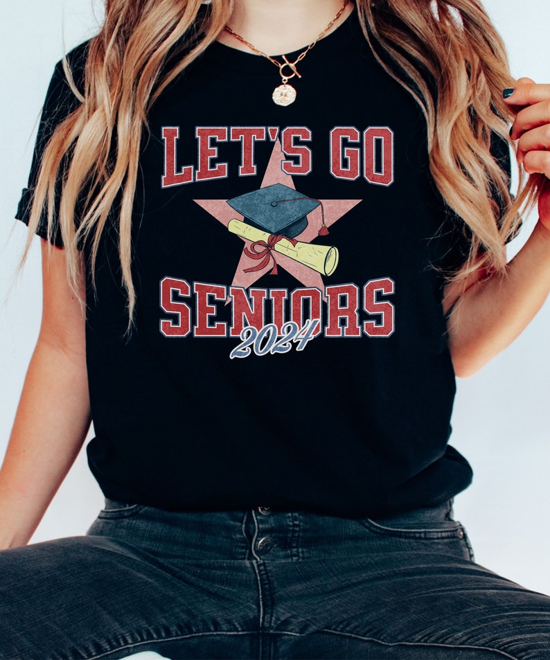 Let's Go Seniors 2024 Shirt, Senior Tshirt, Class of 2024 Tee ...