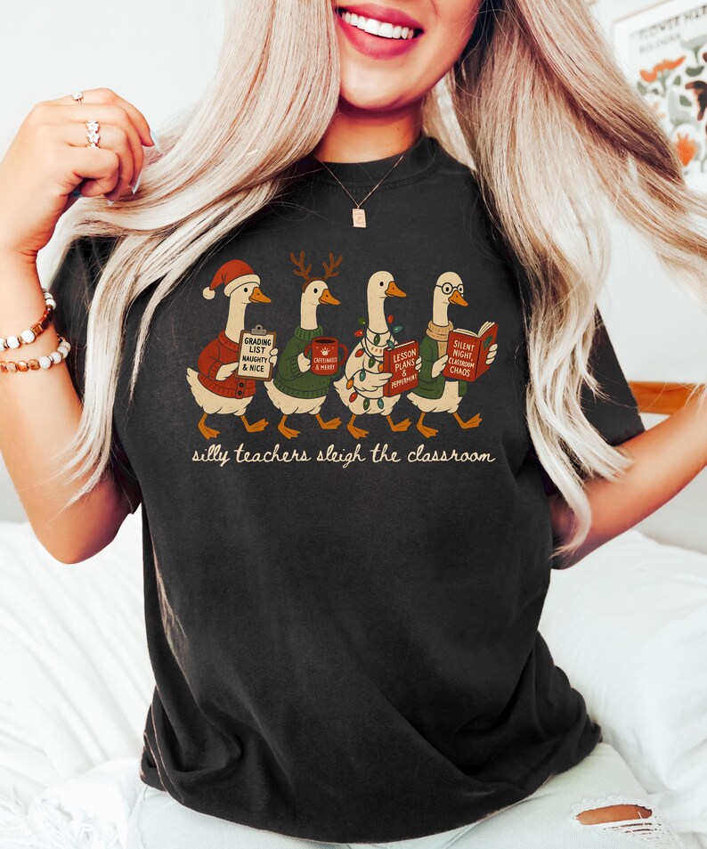 Christmas Silly Teacher Goose Shirt, Christmas Teacher Gift, Christmas ...