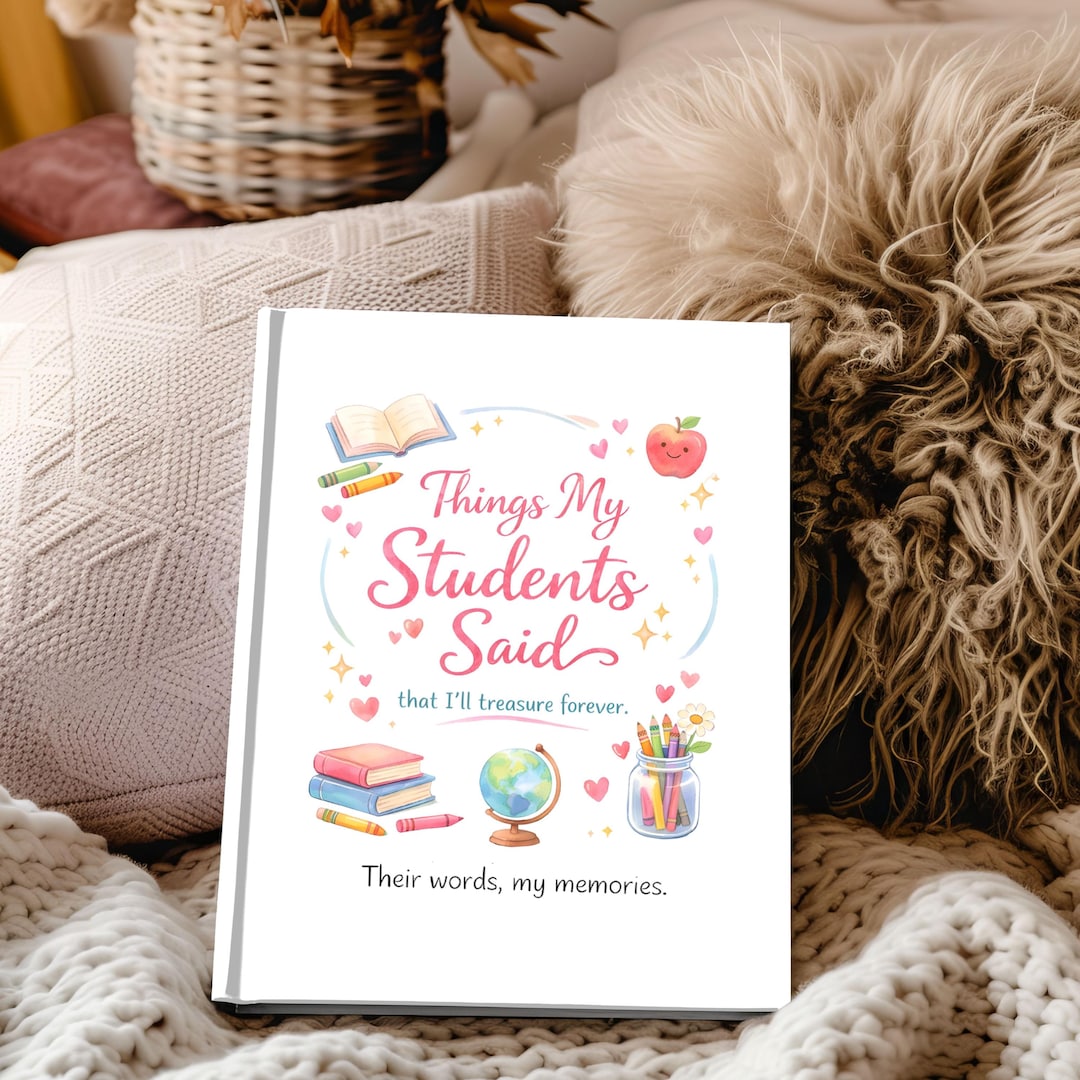 Things My Students Said Journal, Personalized Teacher Memory Book ...