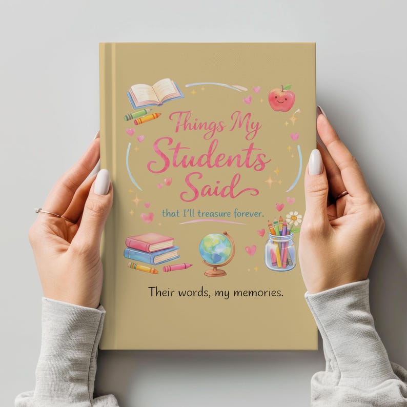 Things My Students Said Journal, Personalized Teacher Memory Book ...
