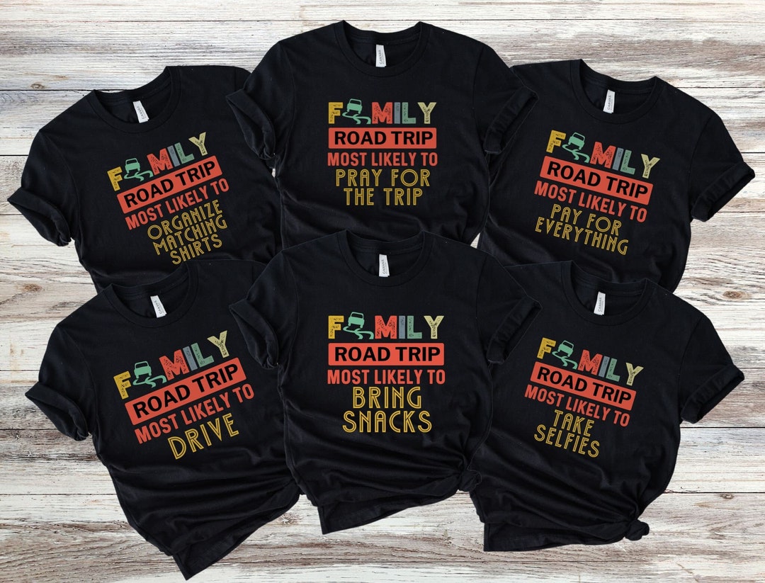 Most Likely to Matching Road Trip Shirts, Family Vacay Road Trip Shirts ...