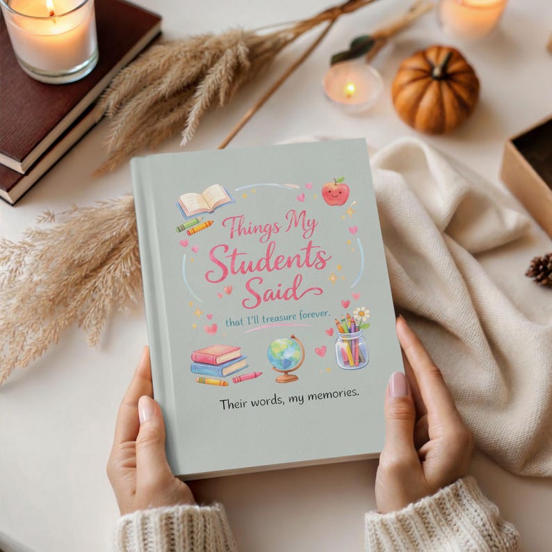 Things My Students Said Journal, Personalized Teacher Memory Book ...