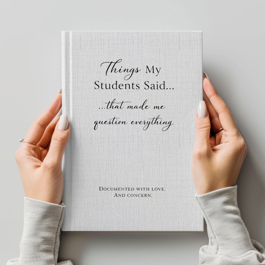 Things My Students Said Journal, Personalized Teacher Memory Book ...