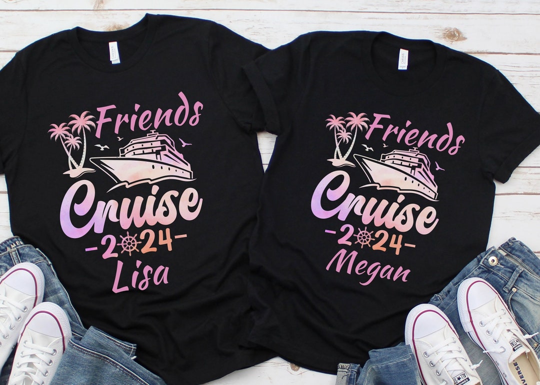 Personalized Friends Cruise Shirt 2024, Cruise Squad Tshirt, Custom ...