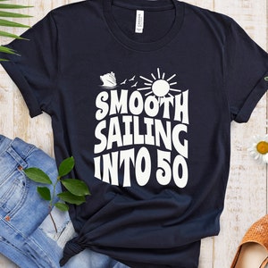 Cruise Shirt, Funny Cruise Shirt, Cruise Sayings 50th Birthday, 50th ...