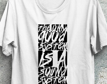 The Only Good System is a Sound System Unisex Reggae T-shirt - Etsy