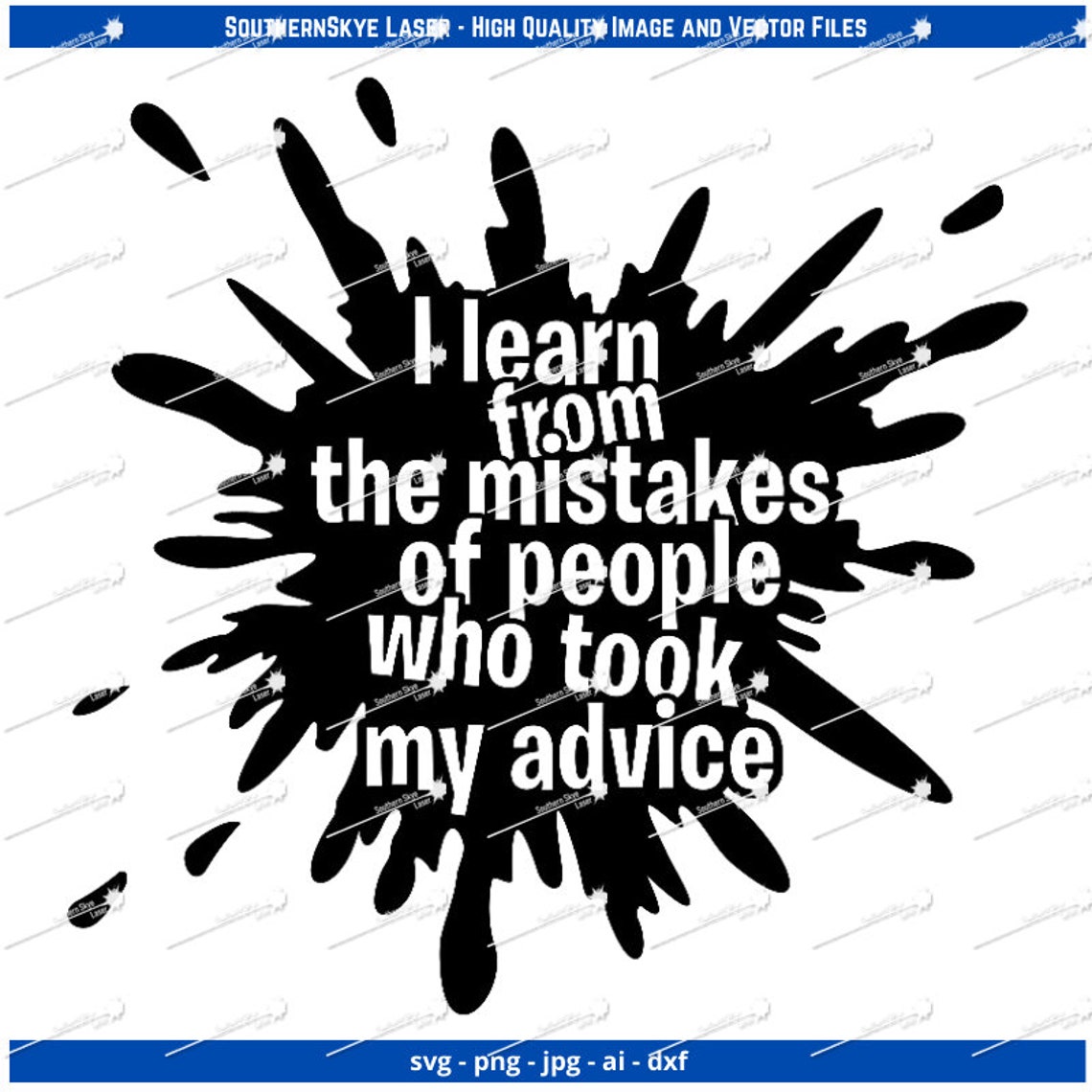 Learn From Mistakes Svg, Png, Ai, Dxf, Jpg File. Great for Glowforge ...