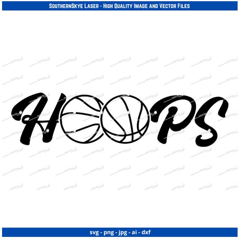 Hoops Svg, Png, Ai, Dxf, Jpg File. Great for Glowforge, Cricut and ...