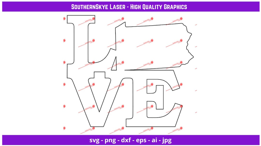 Pennsylvania Love Svg, Png, Ai, Dxf, Jpg File. Great for Glowforge ...