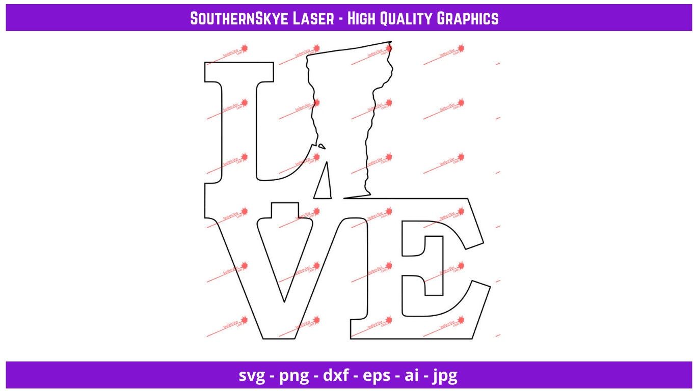 Vermont Love Svg, Png, Ai, Dxf, Jpg File. Great for Glowforge, Cricut ...