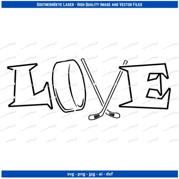 Hockey Love Svg Png Ai Dxf Jpg File. Great for Glowforge - Etsy