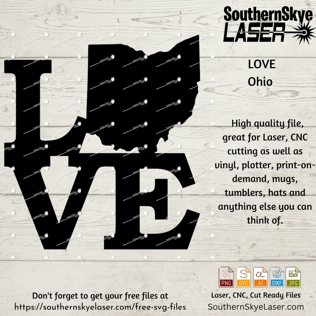 Ohio Love Svg, Png, Ai, Dxf, Jpg File. Great for Glowforge, Cricut and ...