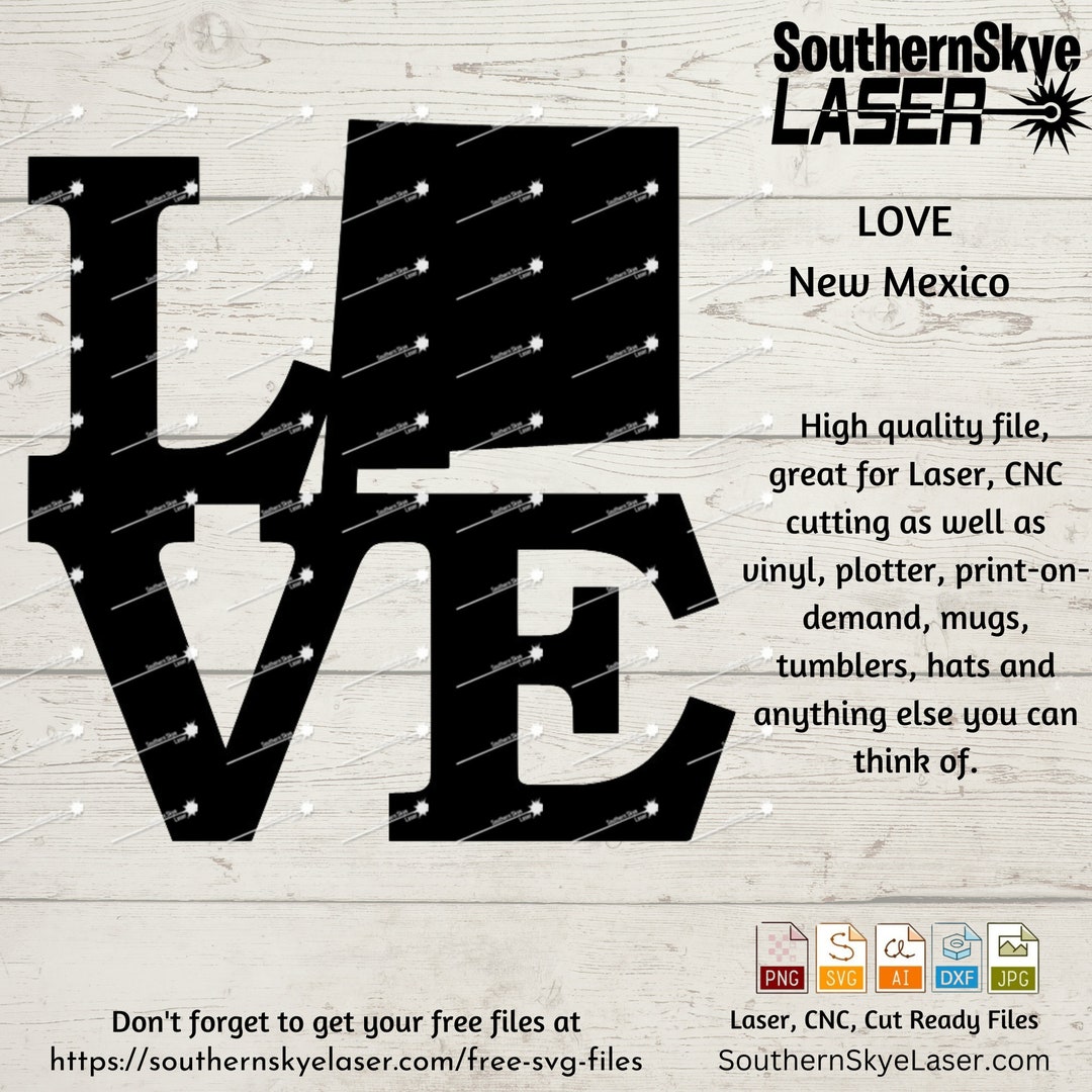 New Mexico Love Svg, Png, Ai, Dxf, Jpg File. Great for Glowforge ...