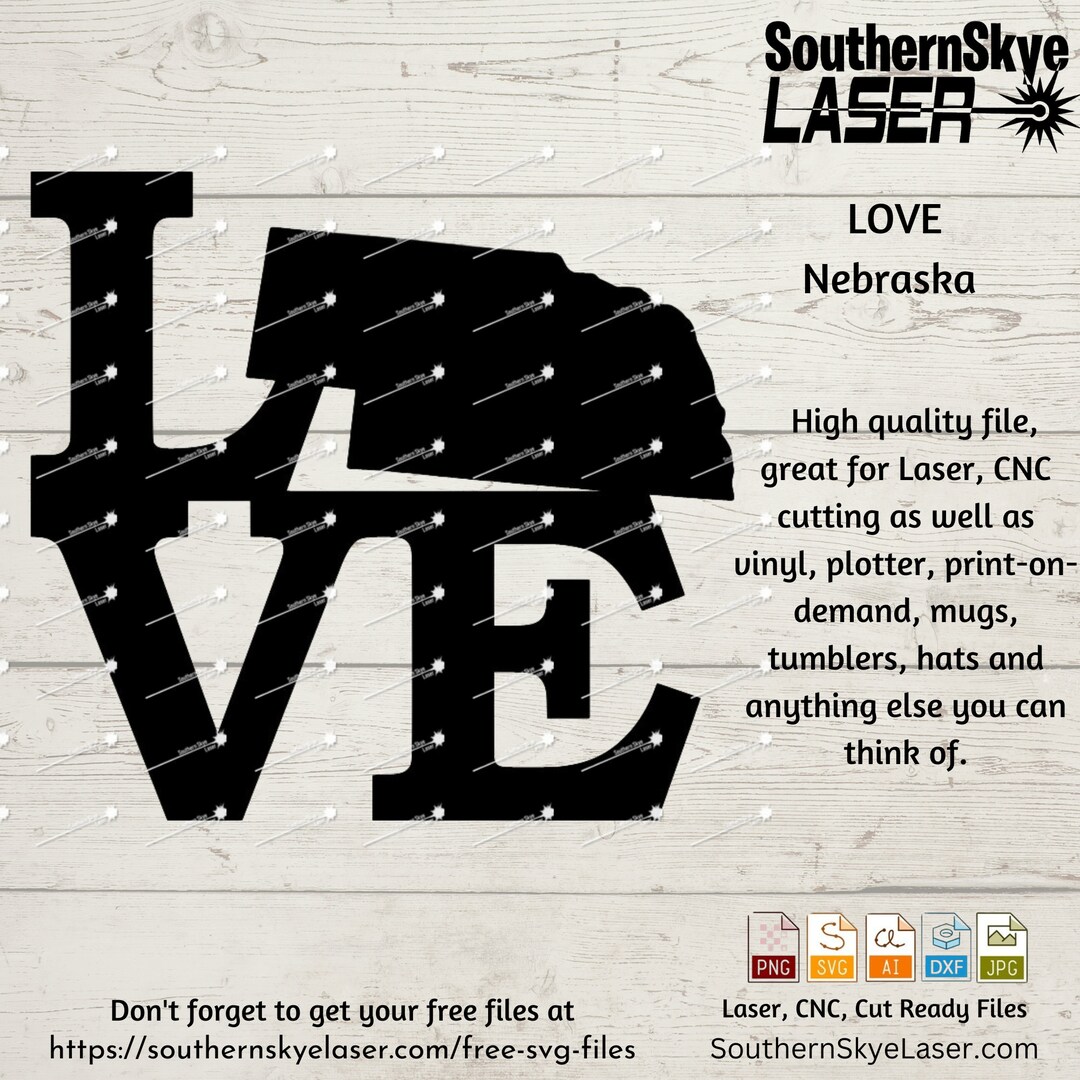 Nebraska Love Svg, Png, Ai, Dxf, Jpg File. Great for Glowforge, Cricut ...