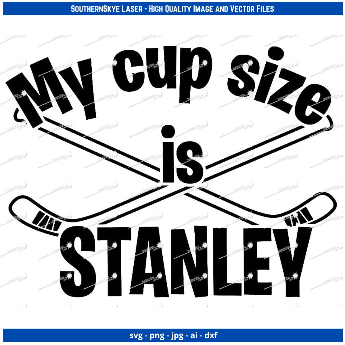 My Cup Size is Stanley Svg Png Ai Dxf Jpg File. Great for - Etsy Canada