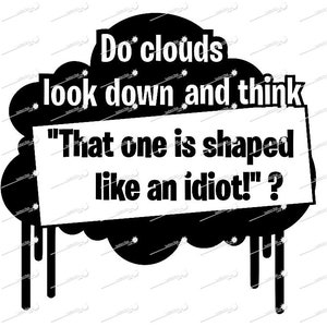 Shaped Like an Idiot Svg, Png, Ai, Dxf, Jpg File. Great for Glowforge ...