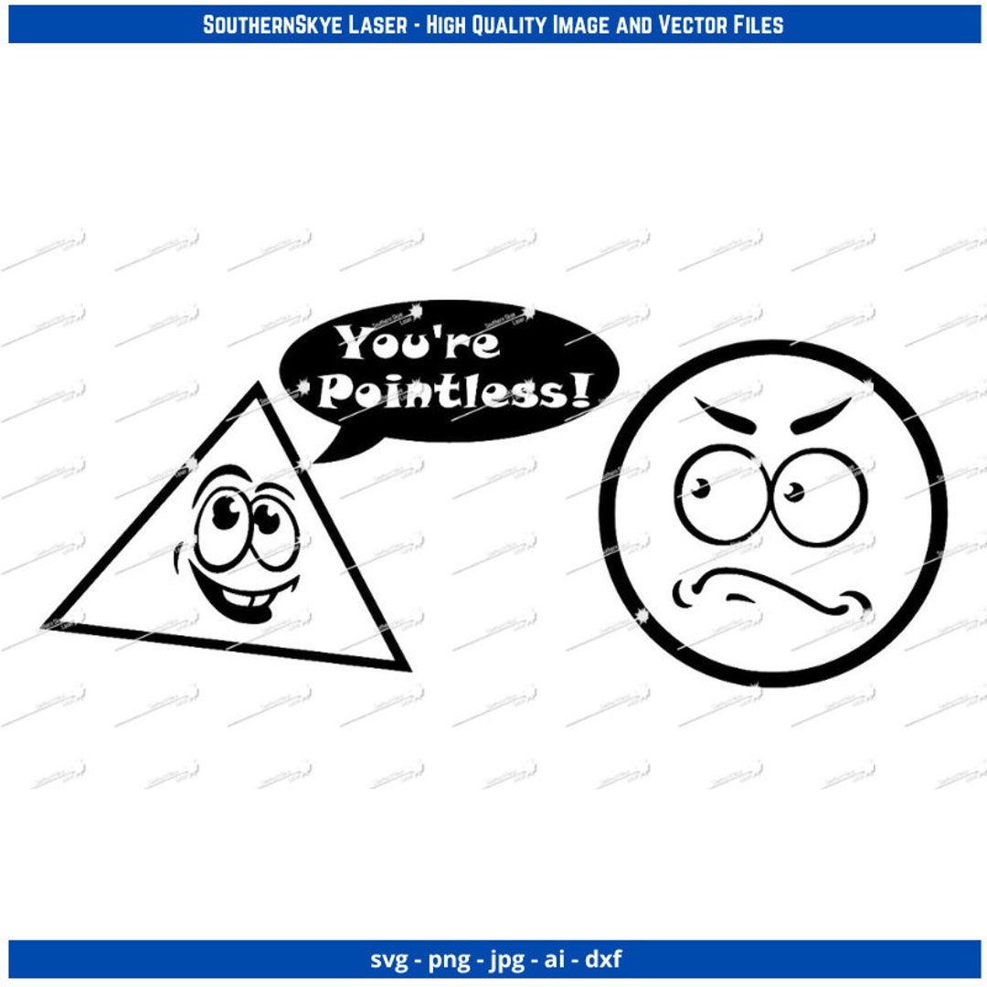 You're Pointless Svg, Png, Ai, Dxf, Jpg File. Great for Glowforge ...