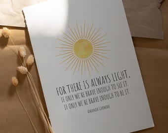 There is Always Light Amanda Gorman Poem Poster, Inspirational, Poetry ...