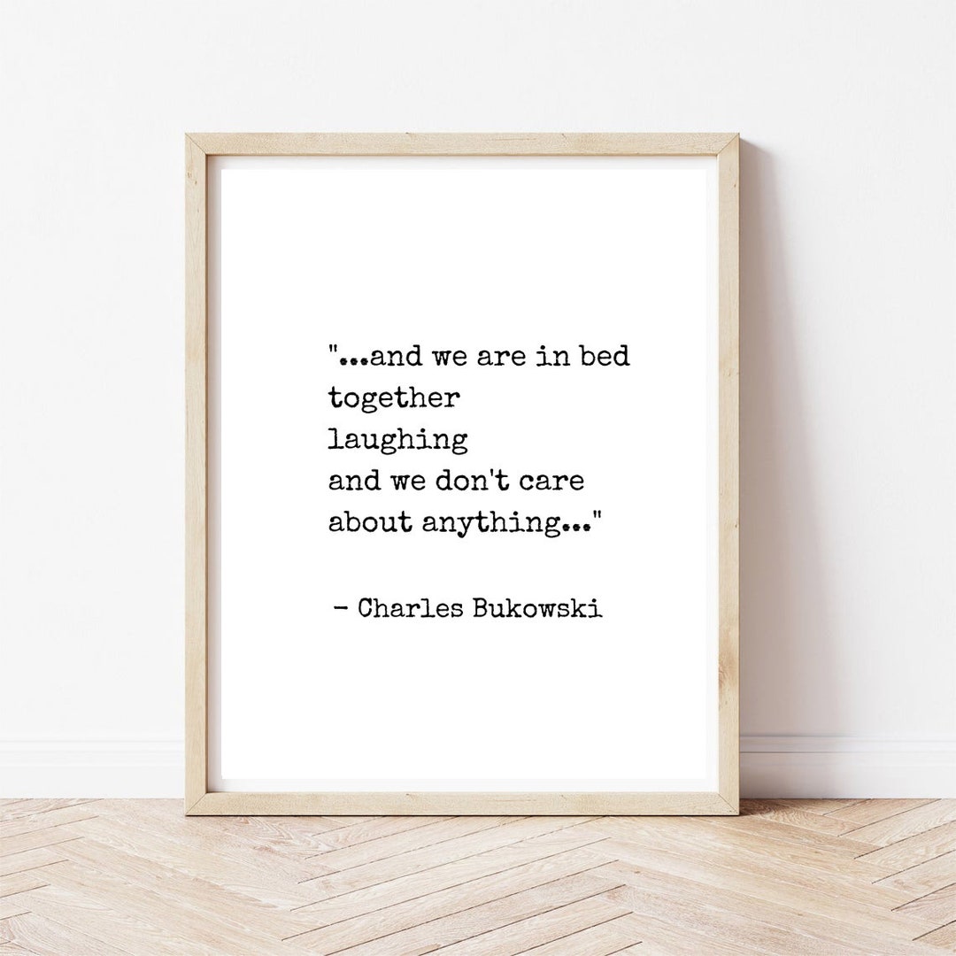 Charles Bukowski Quote "..in Bed Together Laughing..", Romantic Gift ...