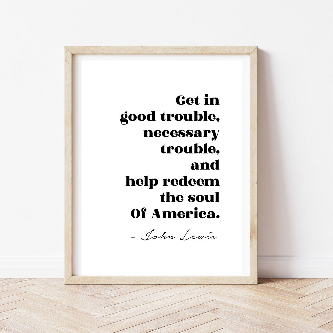 John Lewis Quote, Digital Download Print, Get in Good Trouble, John ...
