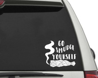 Go Smudge Yourself Vinyl Decal, Decals for Car Bumper Sticker, Laptop ...