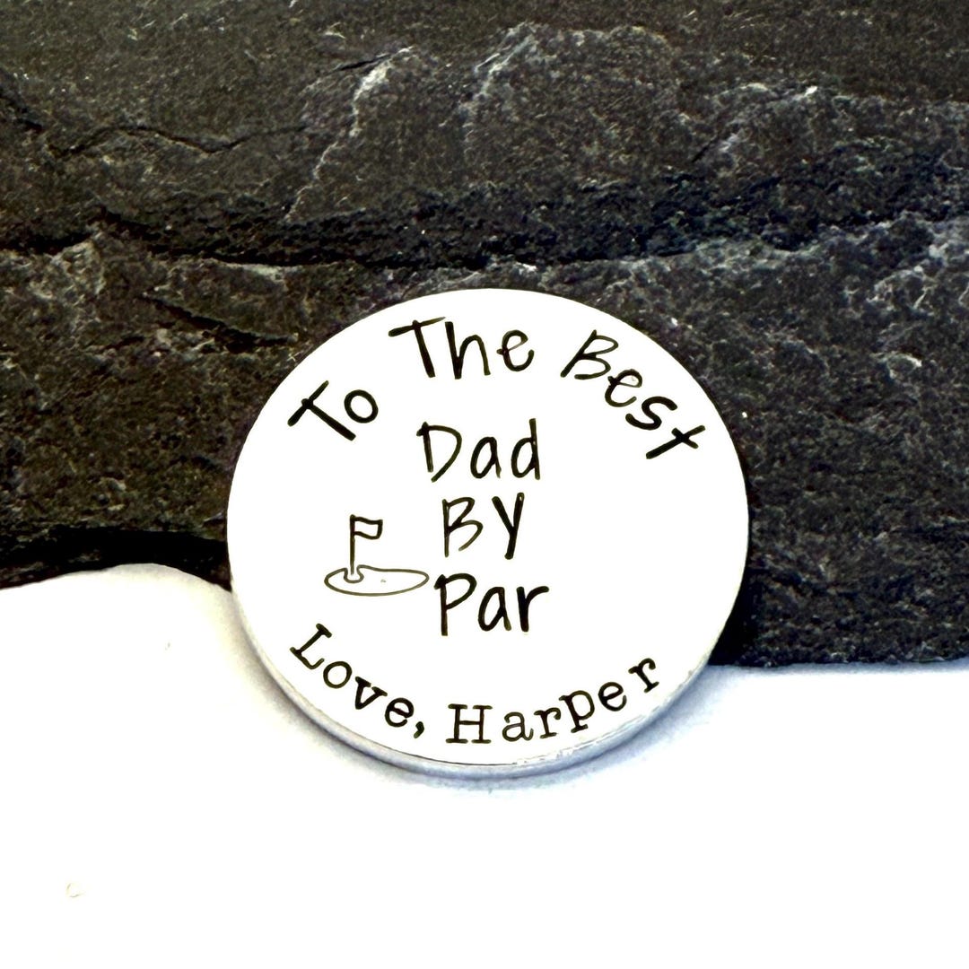 Personalised Golf Ball Marker for Daddy, Best Dad by Par Golf Gift ...