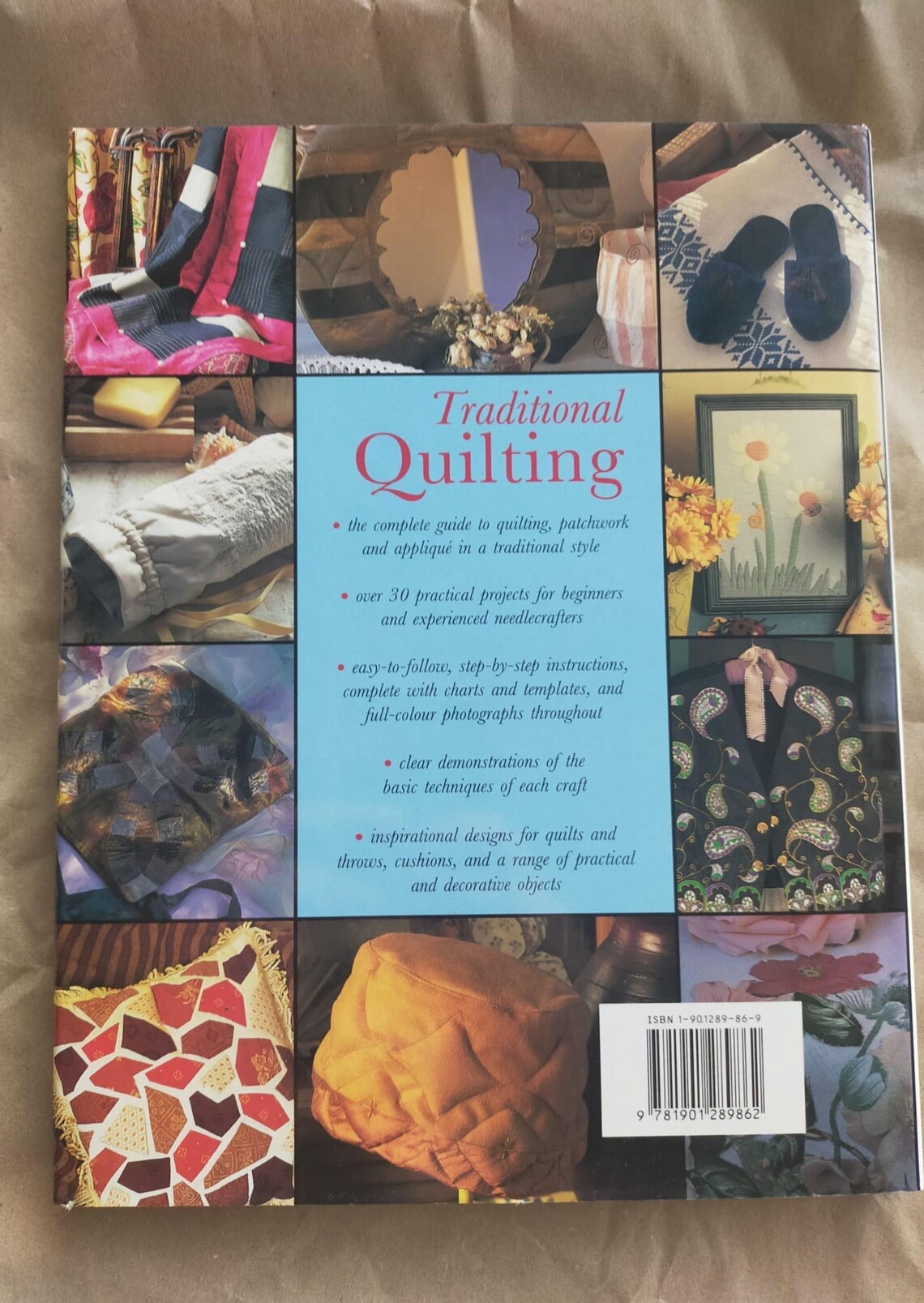 Traditional Quilting: A Practical Guide to Quilting, Patchwork and ...