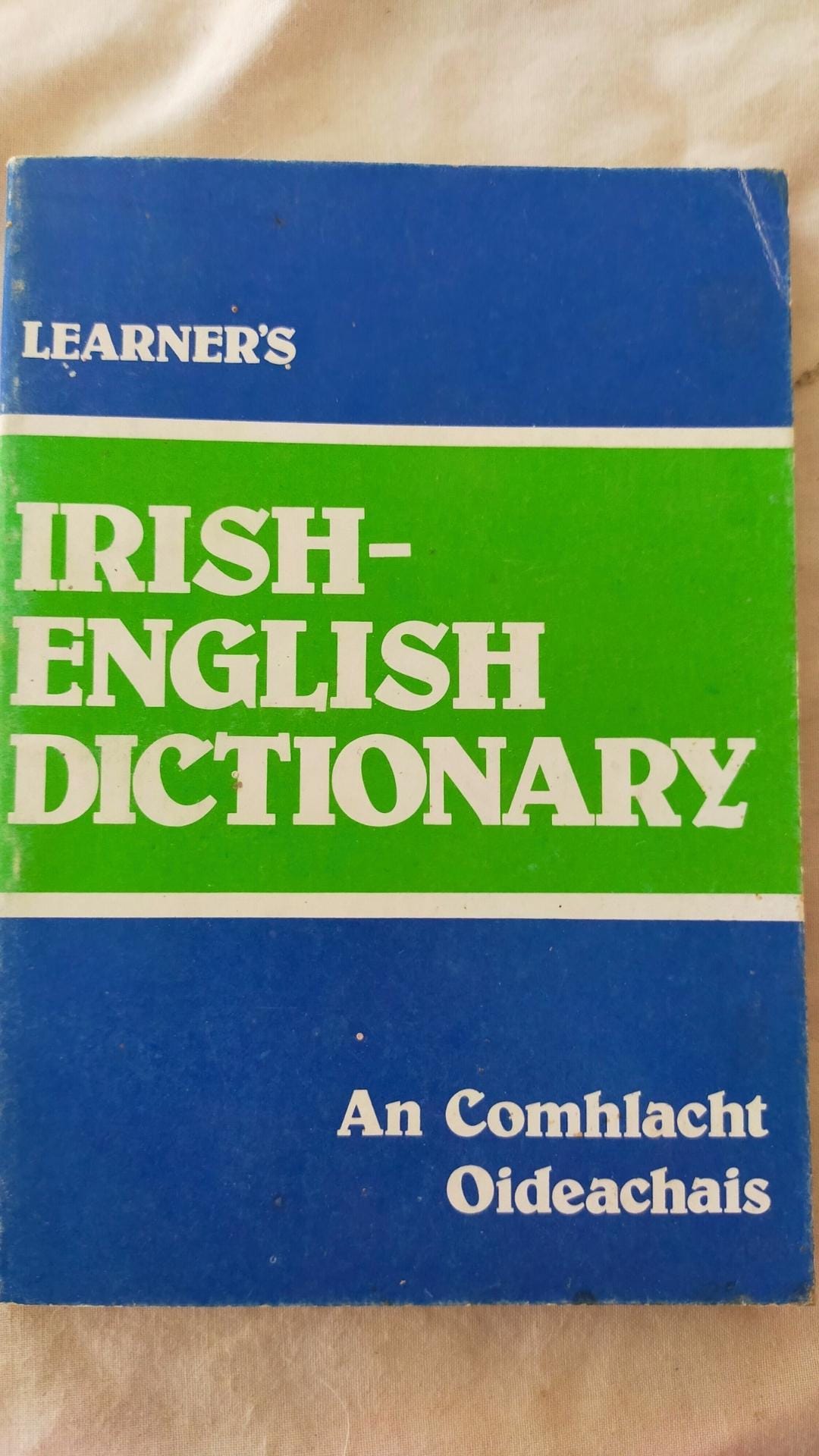 Learner's Irish-english Dictionary, English-irish Dictionary Comhlacht ...