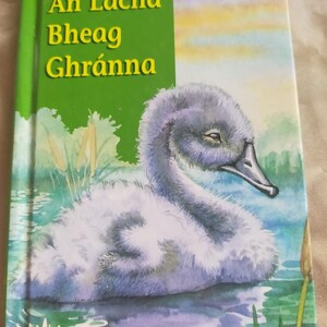 An Lacha Bheag Ghránna the Ugly Duckling Irish Language Childrens Kids ...