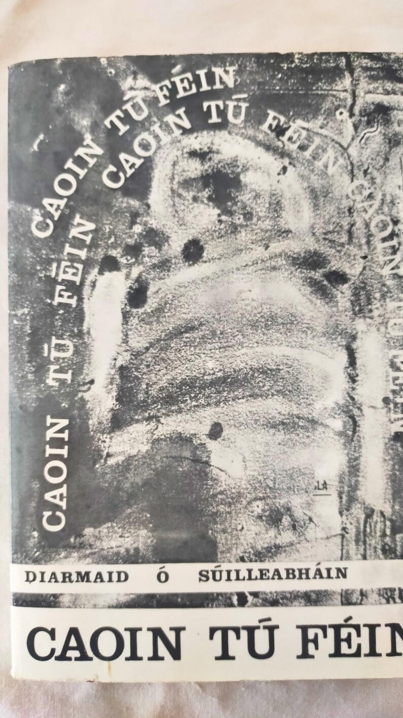 Caoin Tu Fein Diarmaid O Suilleabhain First Edition Book in Irish as ...