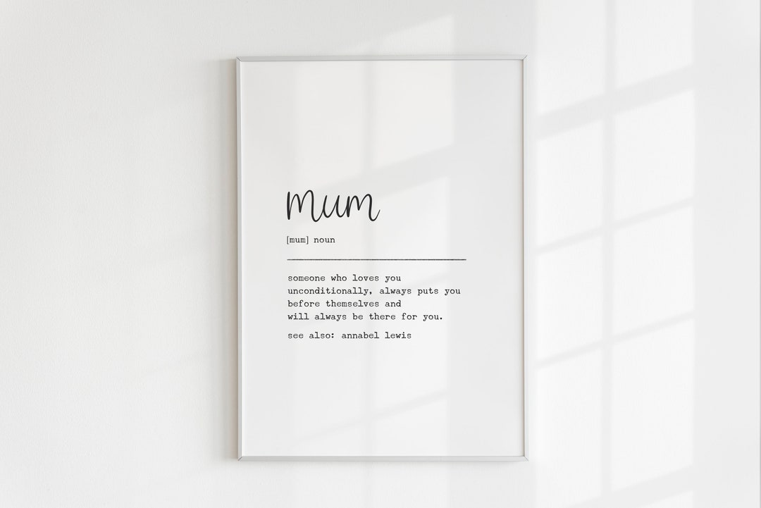 Mum Definition Print, Personalised Gift, for Mother, From Daughter, Son ...