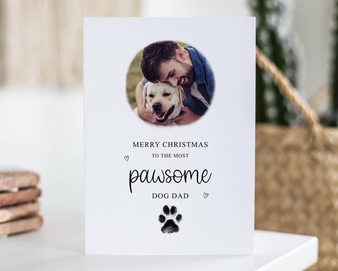 Most Pawsome Dog Dad, Christmas Photo Card, Merry Christmas ...