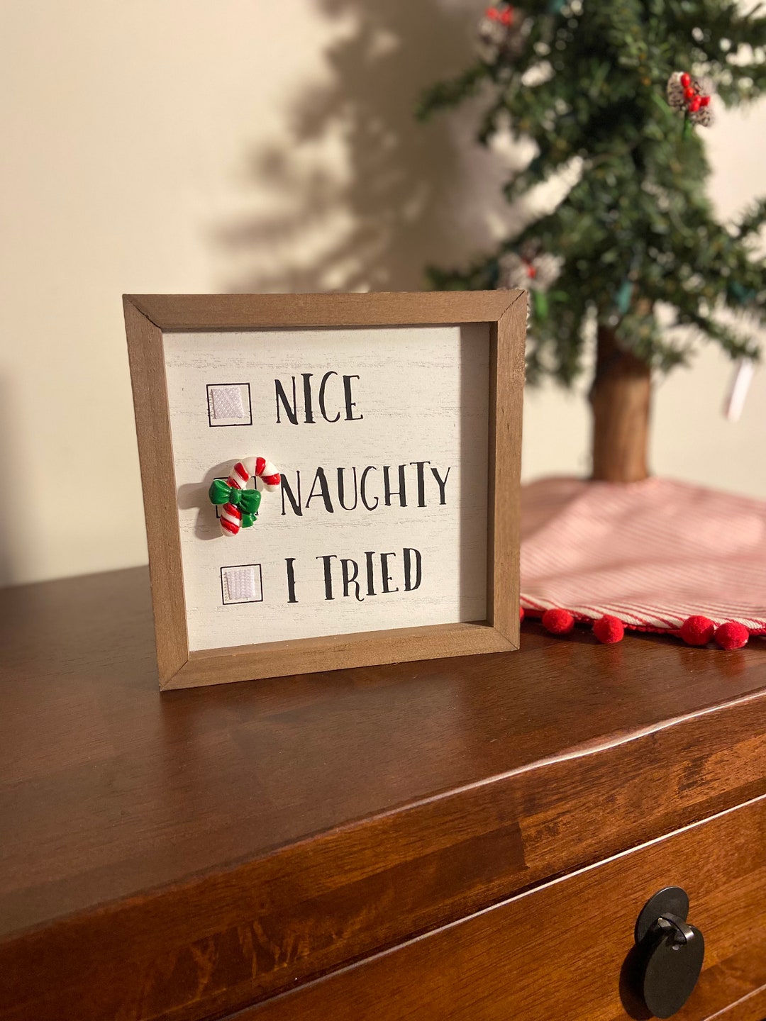 Naughty, Nice, I Tried Interchangeable Sign - Etsy