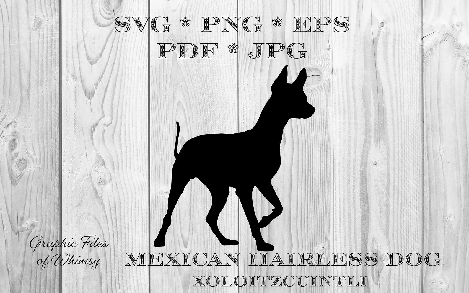 Xolo SVG Xoloitzcuintli Mexican Hairless Dog Silhouette Scalable Vector ...