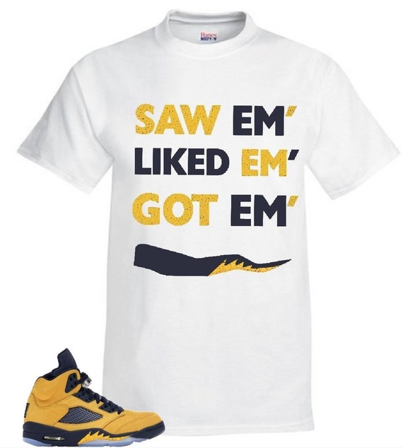 Got Em Tee Shirt to Match the Jordan 5 michigan | Etsy