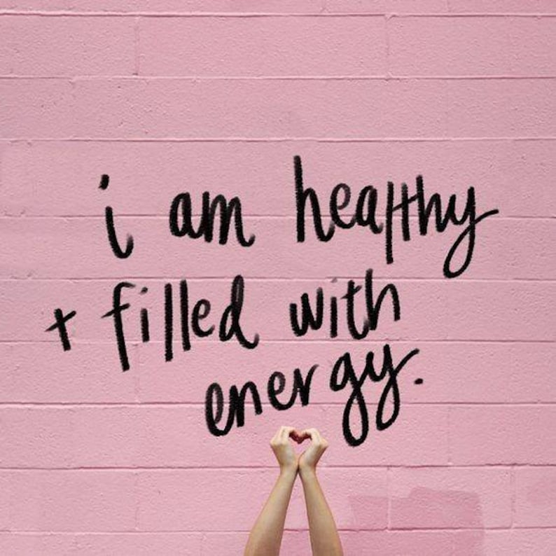 I Am Healthy Filled With Energy - Etsy