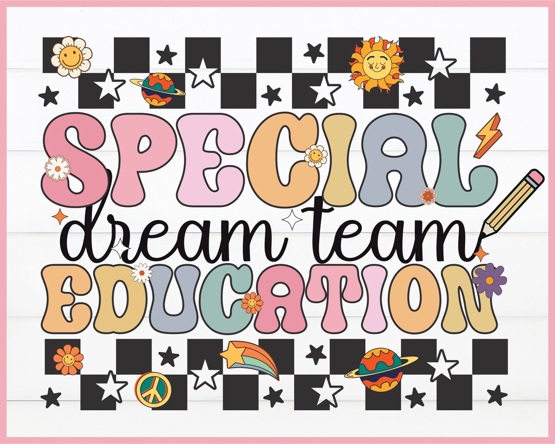 Special Dream Team Education PNG Sublimation, Special Education ...