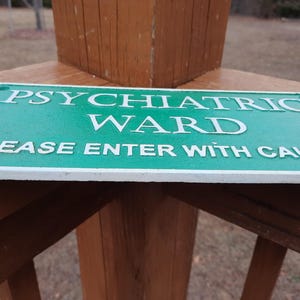 Heavy Cast Iron Psychiatric Ward Please Enter With Caution Sign Plaque ...