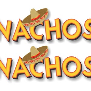 2 NACHOS Sombrero 9" Vinyl Decals Mexican Menu Mexico Nacho Cheese Sign ...