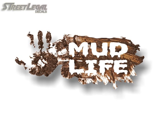 MUD LIFE 9'' Decal for 4x4 Offroad Mudding Hand Print | Etsy