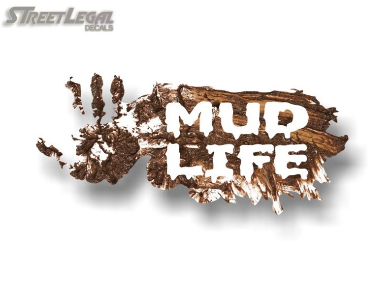 MUD LIFE 9'' Decal for 4x4 Offroad Mudding Hand Print - Etsy