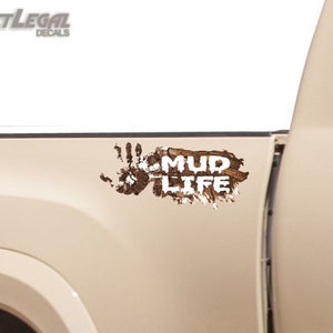 MUD LIFE 9'' Decal for 4x4 Offroad Mudding Hand Print Pickup Highboy ...