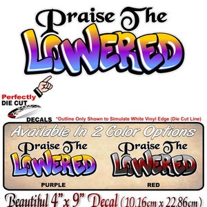 Praise the LOWERED 9" Vinyl Lowrider Decal Gangsta Graffiti Old School ...