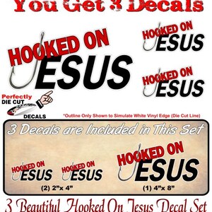 3 HOOKED ON JESUS Vinyl Stickers Decal Set for Truck Boat or Fishing ...