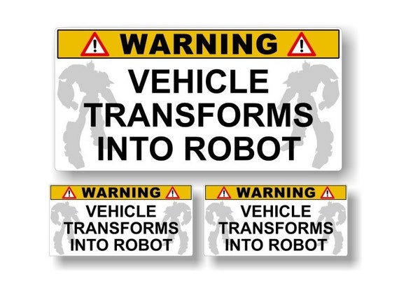 3 Warning Vehicle Transforms Into Robot Decals Vinyl Stickers | Etsy