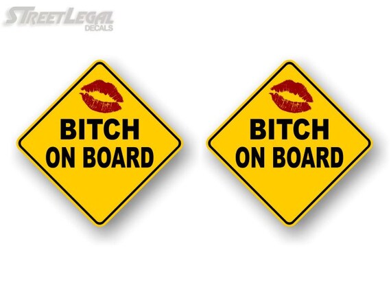 Bitch on Board Vinyl Decals Adult Girlfriend Wife Partner On | Etsy
