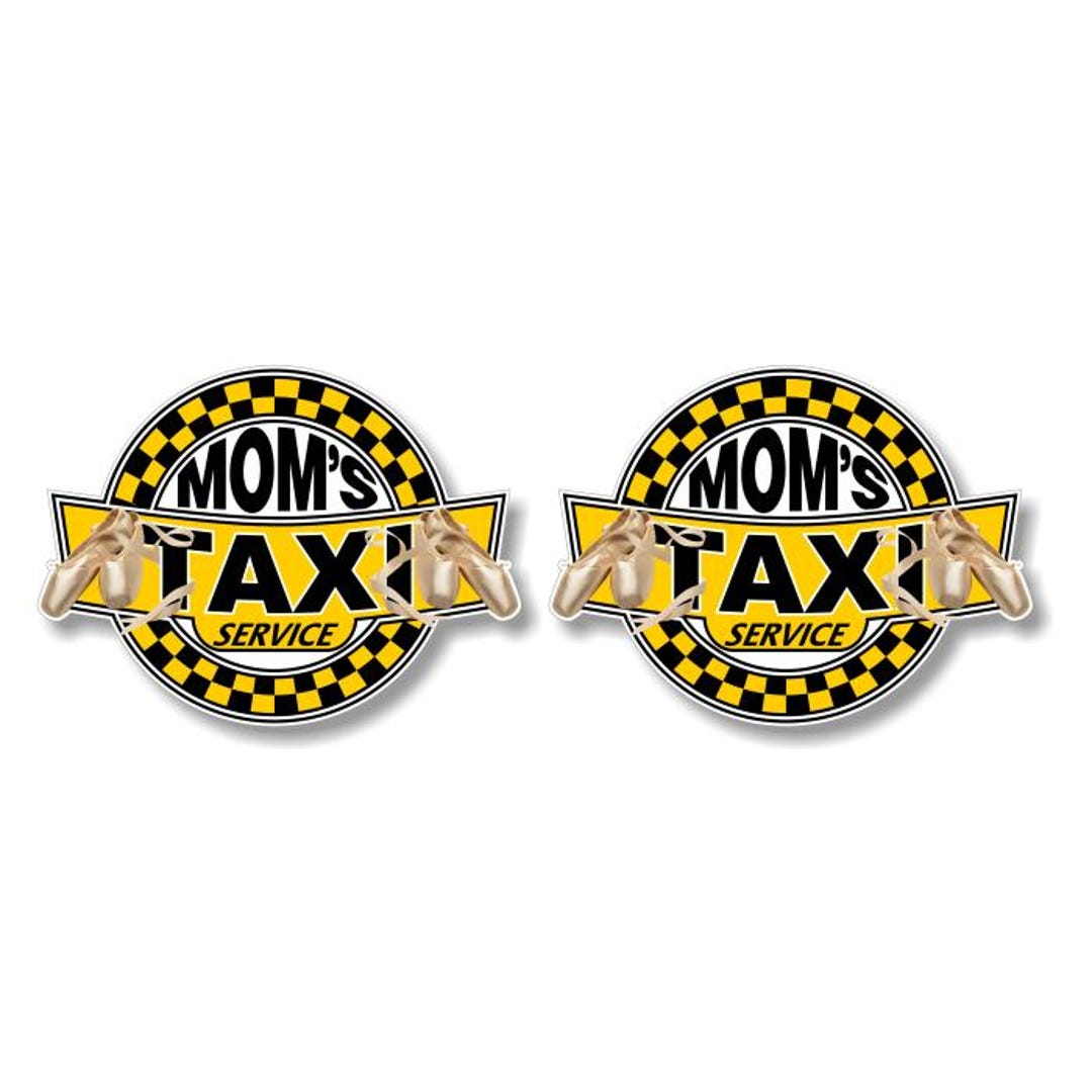 2 Ballet Moms TAXI Service 7'' Decals Dance Ride Share Kids Transport ...