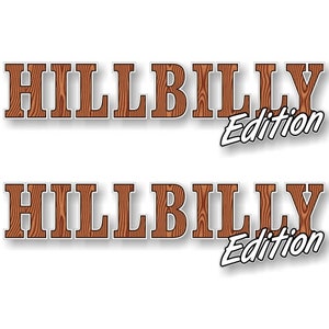 2 HILLBILLY Edition Decals for Pickup 4x4 Offroad Highboy Truck Box off ...