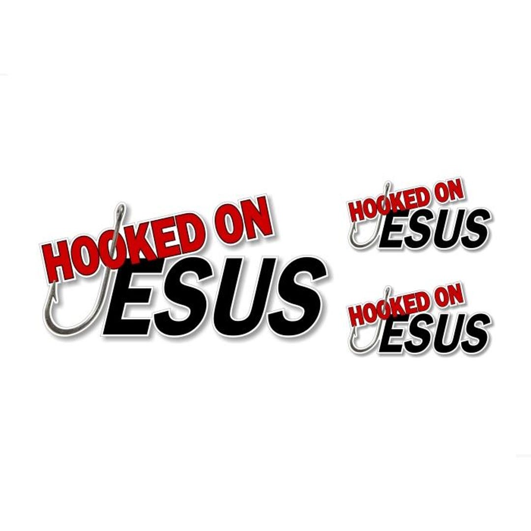3 HOOKED ON JESUS Vinyl Stickers Decal Set for Truck Boat or Fishing ...