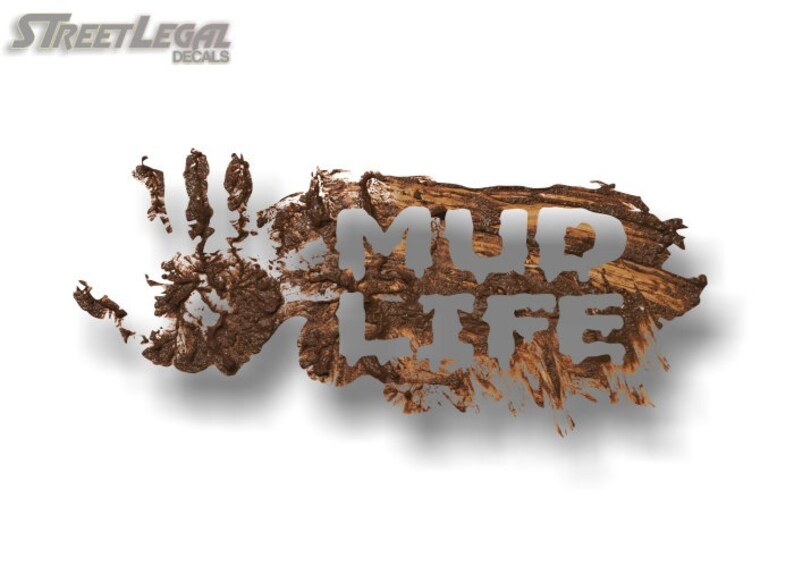 MUD LIFE 9'' Decal for 4x4 Offroad Mudding Hand Print | Etsy